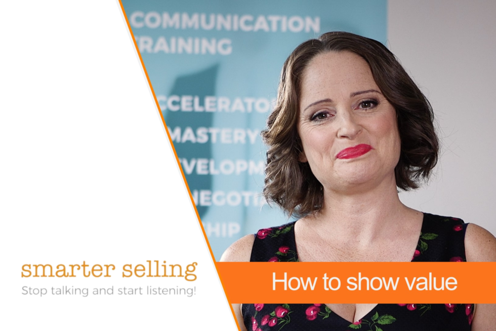 How To Show Value | Smarter Selling